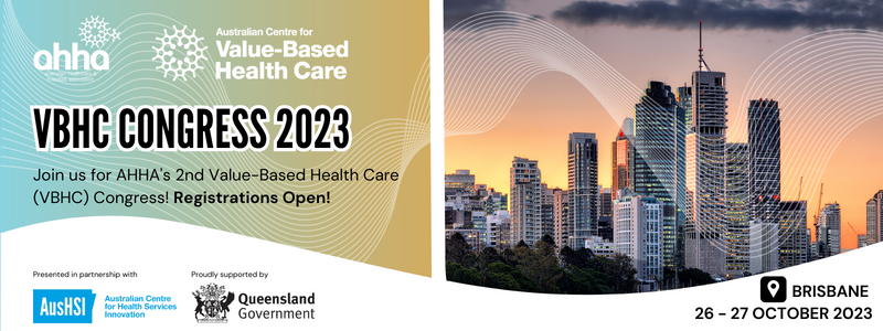 Value-Based Health Care (VBHC) Congress 2023 - AusHSI